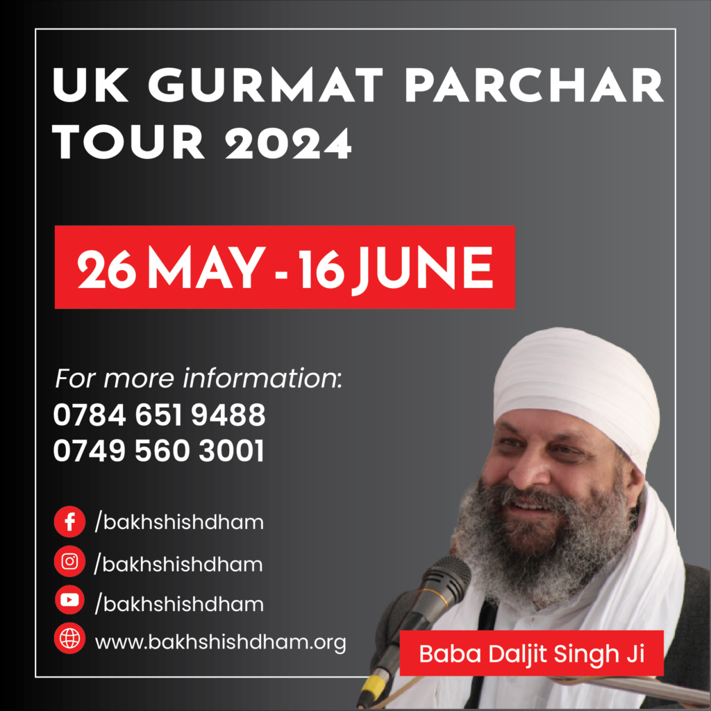 UK Gurmat Parchar Tour 2024 » Bakhshish DhamBakhshish Dham